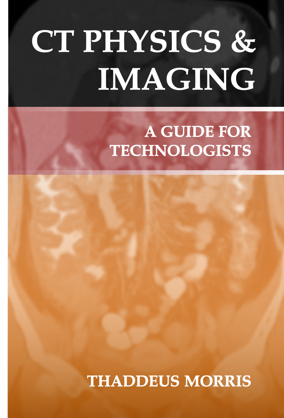 CT Physics & Imaging | eBook | CT Physics & Imaging